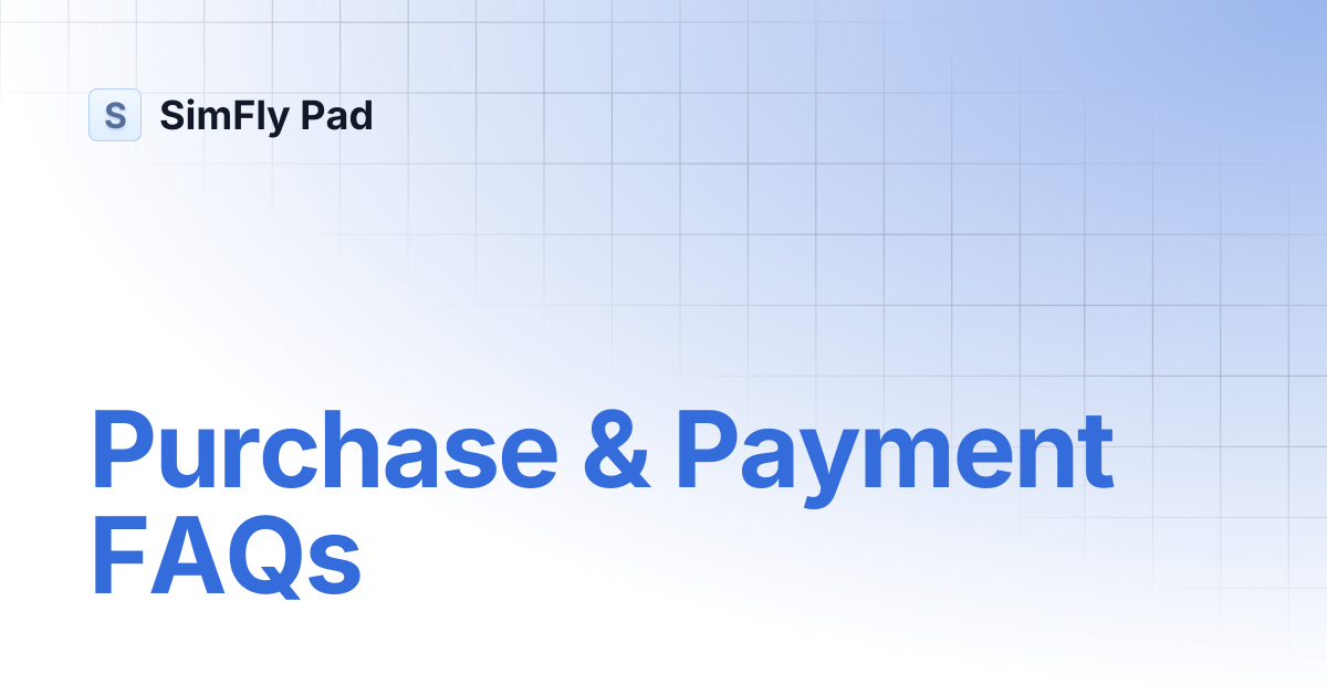 Purchase & Payment FAQs | SimFly Pad